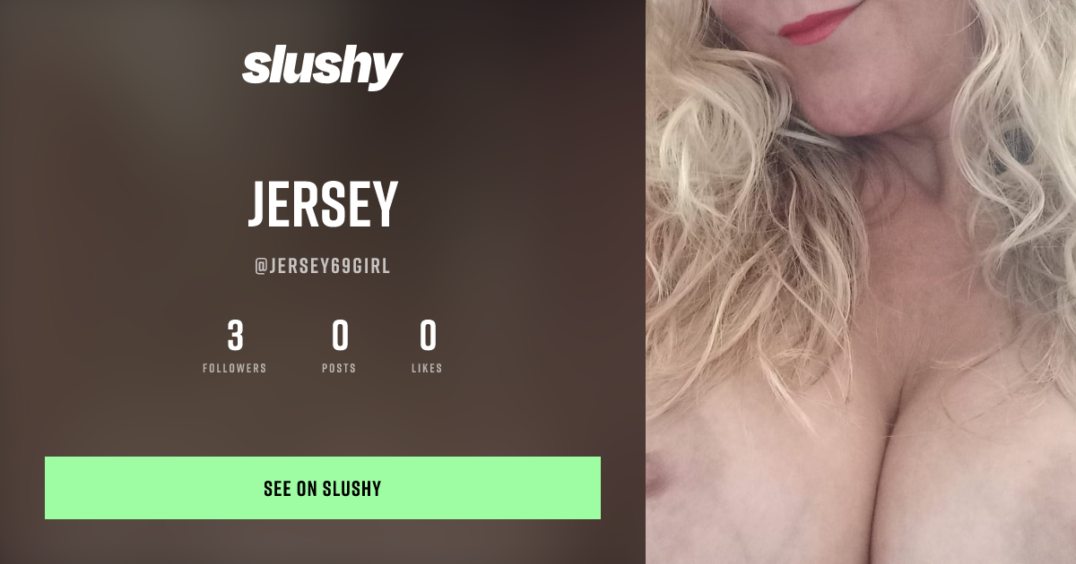 Jersey69girl Slushy